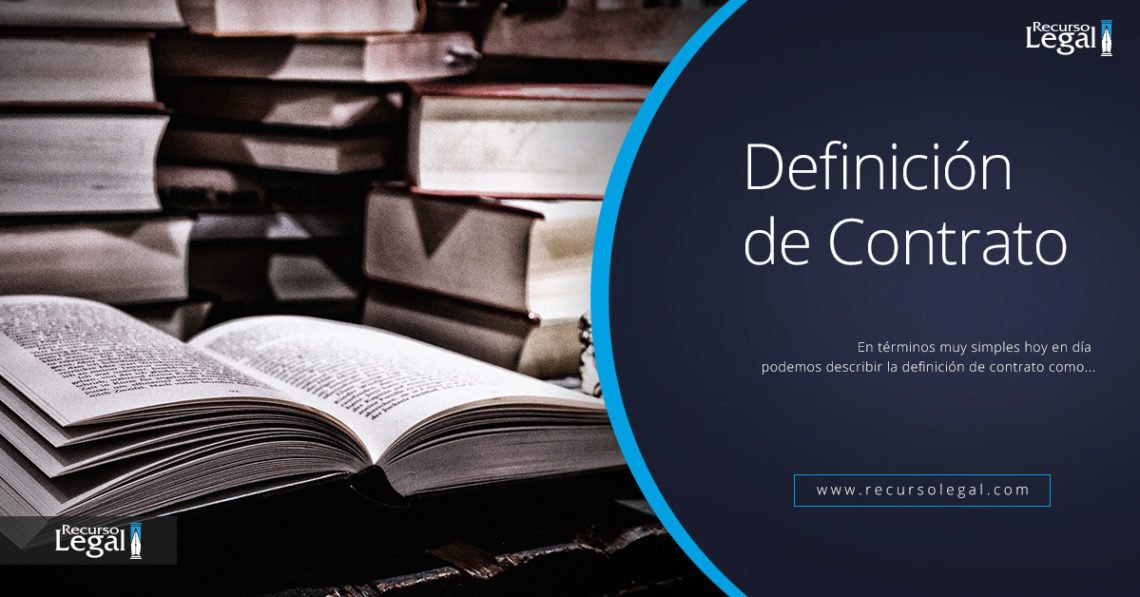 Definición de Contrato | 2026 | Recurso Legal