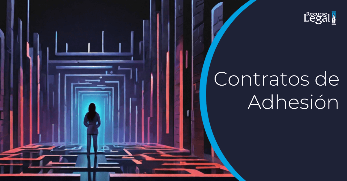 Contratos de Adhesión | Recurso Legal | 2025
